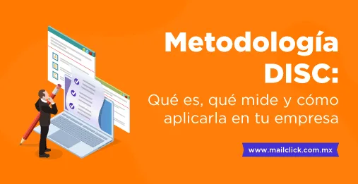 Metodología DISC: Qué es, qué mide y cómo aplicarla en tu empresa